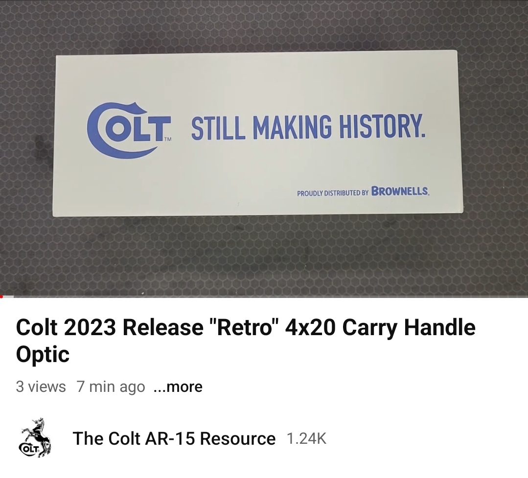Colt New Production ‘Retro’ 4×20 Carry Handle Optic Video – The Colt AR ...